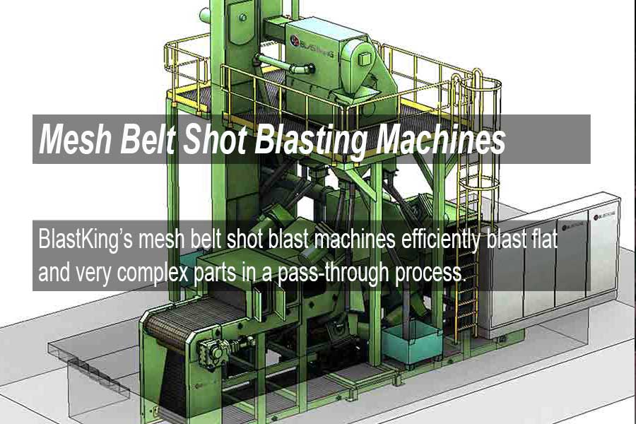 Mesh Belt Shot Blasting Machine-Superior Performance from BlastKing
